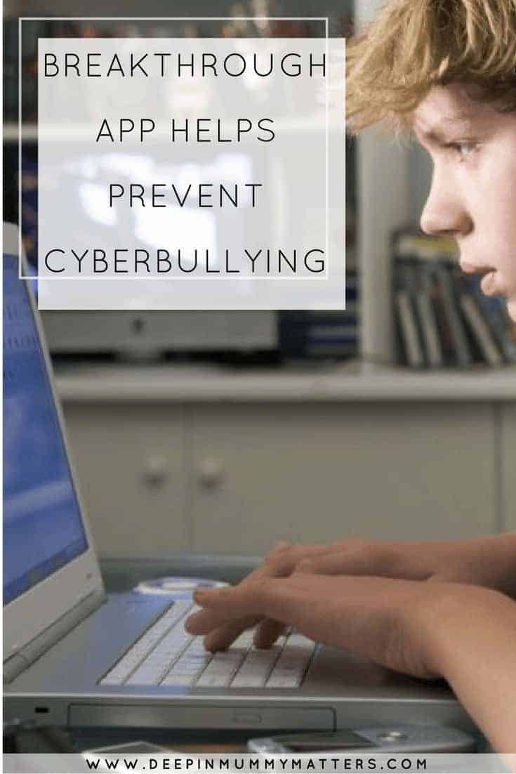 Breakthrough app helps prevent cyberbullying - Mummy Matters