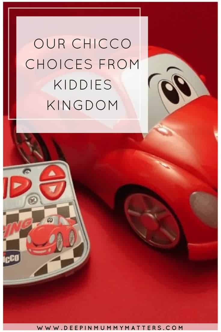 Our Chicco choices from Kiddies Kingdom - Mummy Matters