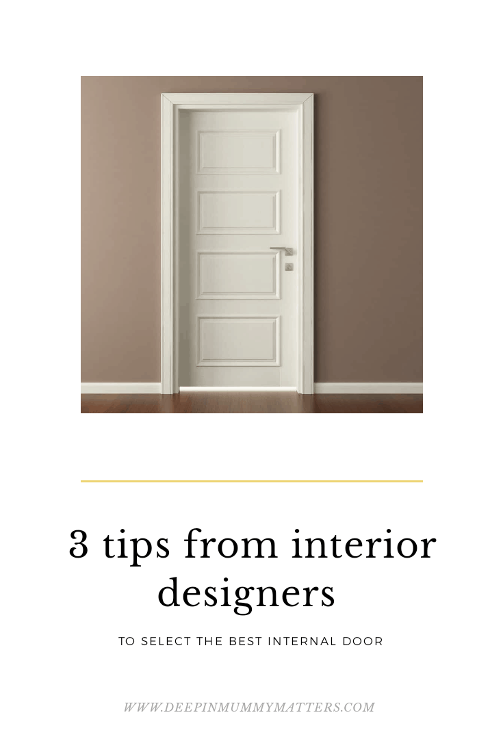 3 Tips From Interior Designers To Select The Best Internal Door