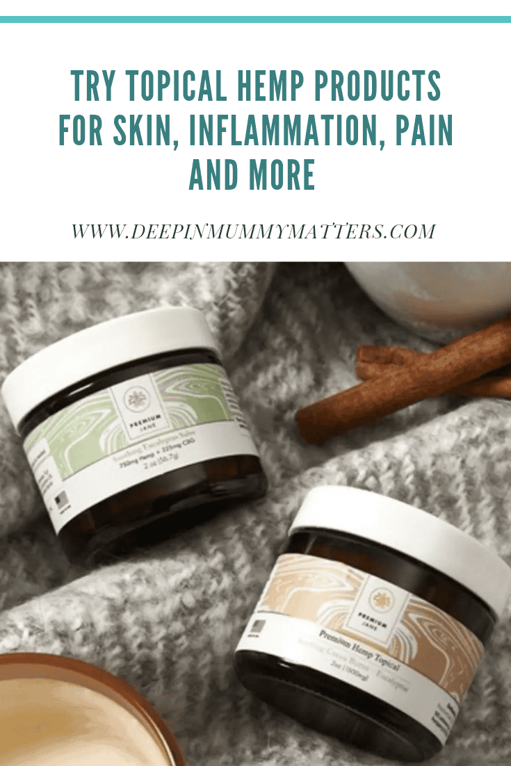 Try Topical Hemp Products For Skin, Inflammation, Pain, And More