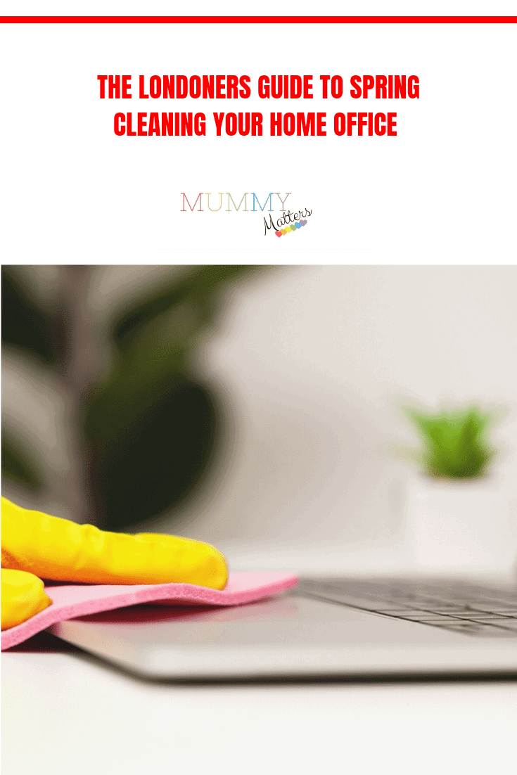 The Londoner's Guide To Spring Cleaning Your Home Office
