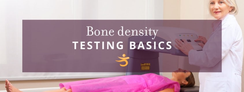 Bone Density Test — Better Bones