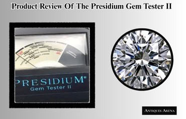 Presidium Gem Tester II Review: The Best Gemstone Tester for Antique ...
