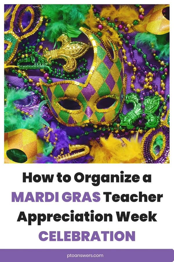 How to Organize a Mardi Gras Themed Teacher Appreciation Week - PTO Answers