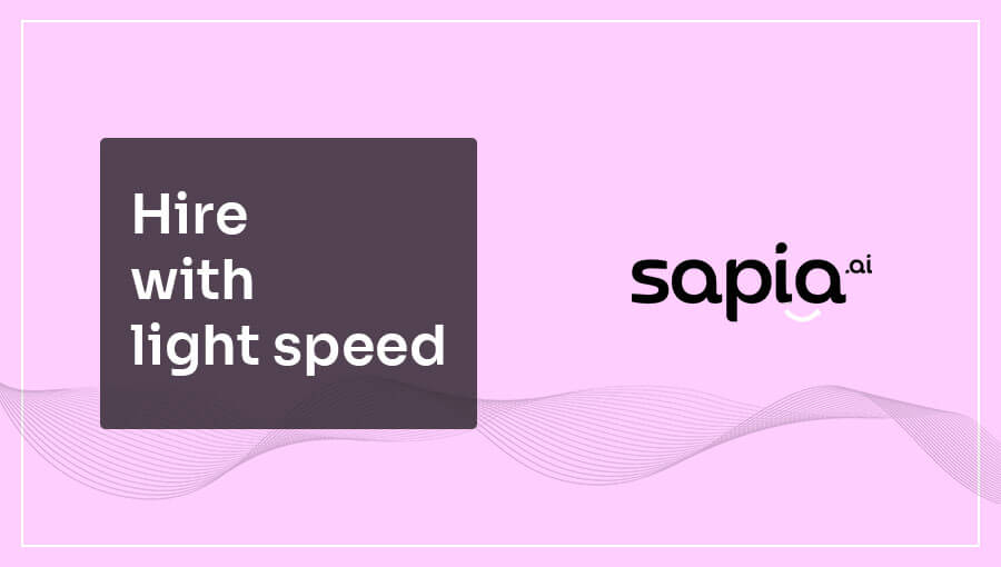 Australian AI-Powered Recruitment Platform Sapia.ai Raises $17M In ...